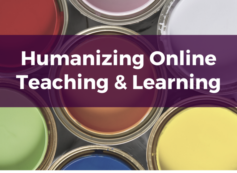 Humanizing Online Teaching & Learning - Online Network of Educators
